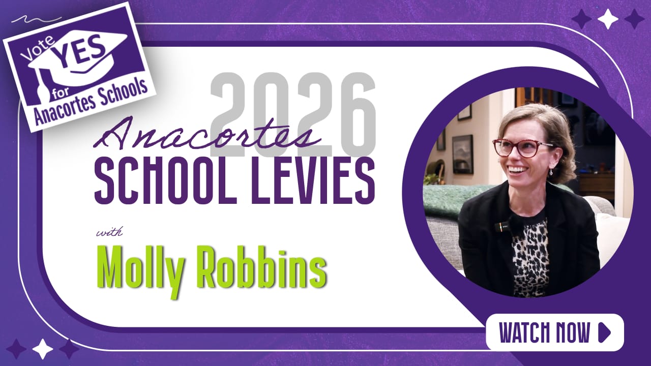 Molly Robbins is all in for the 2026 Anacortes School Levies