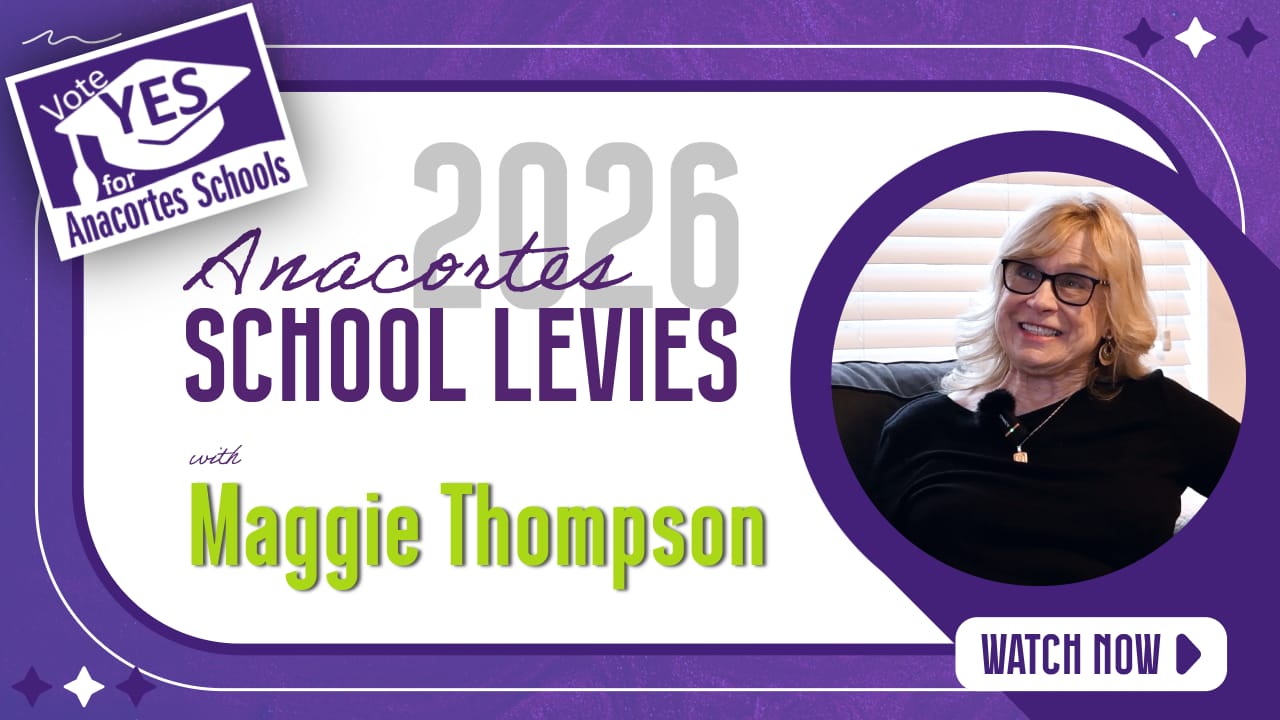 Maggie Thompson supports the 2026 Anacortes School Levies